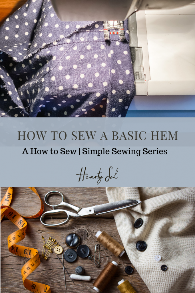 How to Sew a Hem | Lesson #4 - Hearty Sol