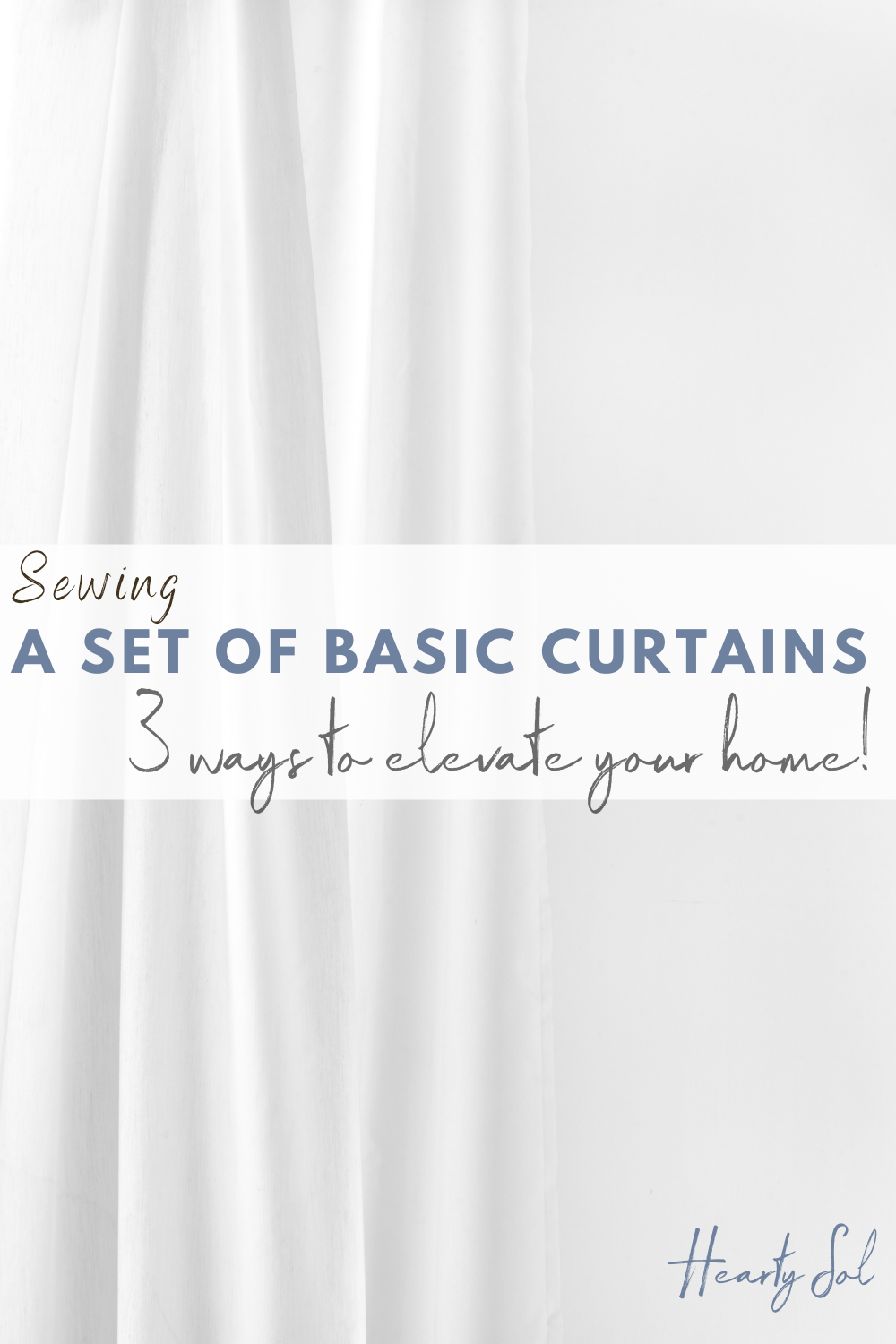 How to Make Basic Curtains to Elevate your Home | Learn to Sew #8